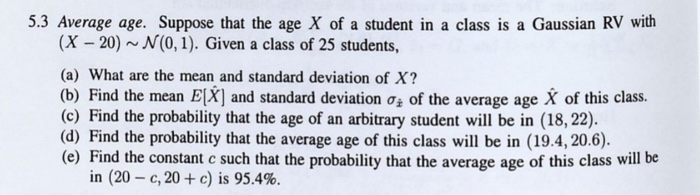 Solved Average age. Suppose that the age X of a student in a | Chegg.com