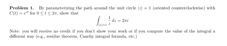 Solved Problem 1. By parameterizing the path around the unit | Chegg.com