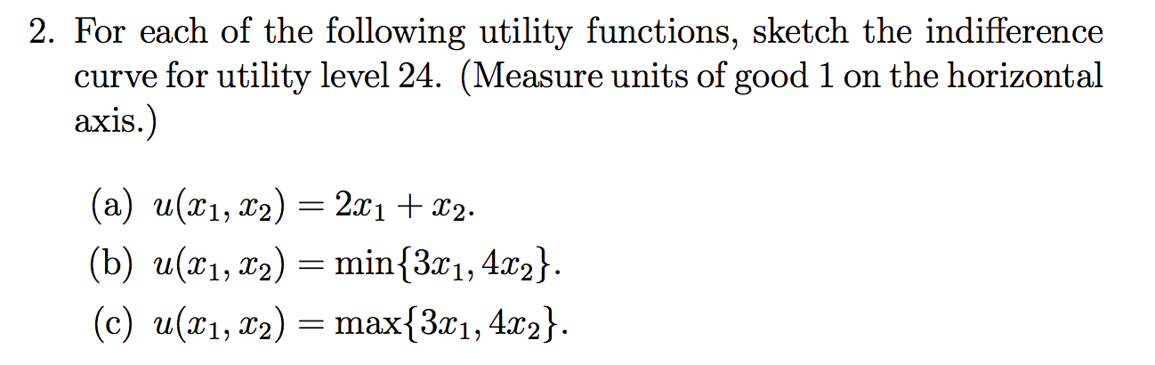 Solved 2. For each of the following utility functions, | Chegg.com