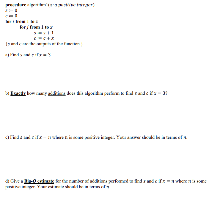 Solved procedure algorithm1(x: a positive integer) S == 0 | Chegg.com
