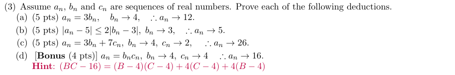 Solved Assume an,bn and cn are sequences of real numbers. | Chegg.com