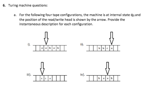 Solved 6. Turing machine questions: a. For the following | Chegg.com