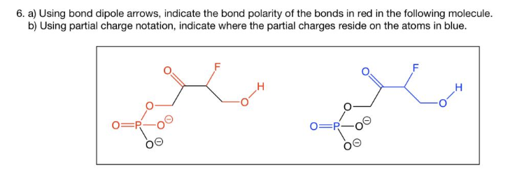 Solved 6. a) Using bond dipole arrows, indicate the bond | Chegg.com