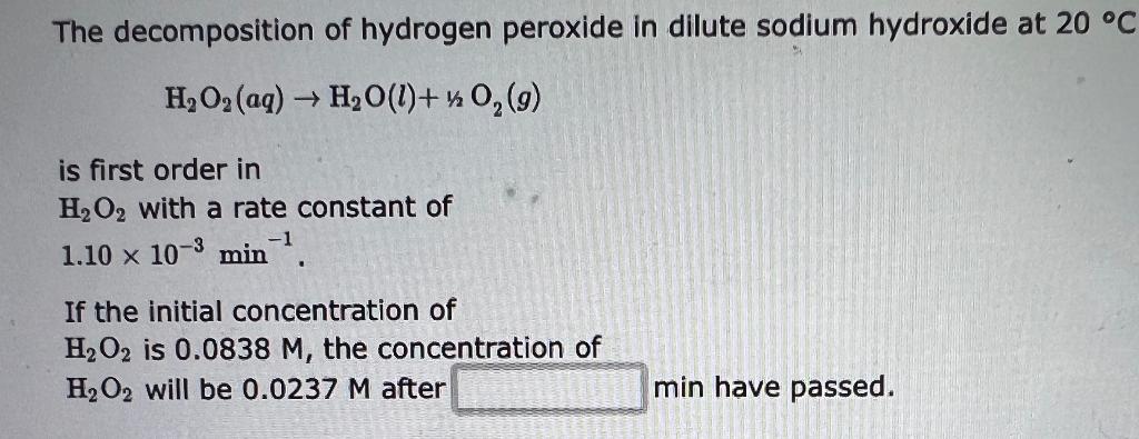Solved The decomposition of hydrogen peroxide in dilute | Chegg.com