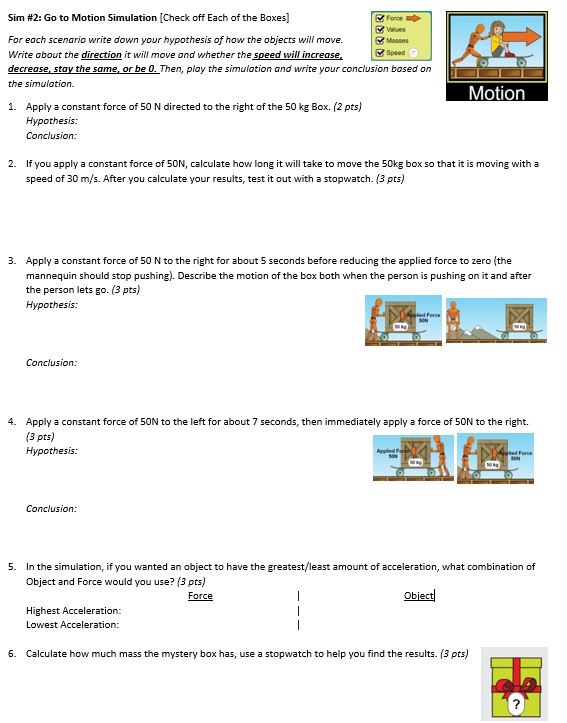 Solved 1. Apply a constant force of 50 N directed to the | Chegg.com
