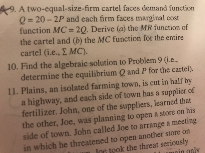 Solved A two-equal-size-firm cartel faces demand function Q | Chegg.com