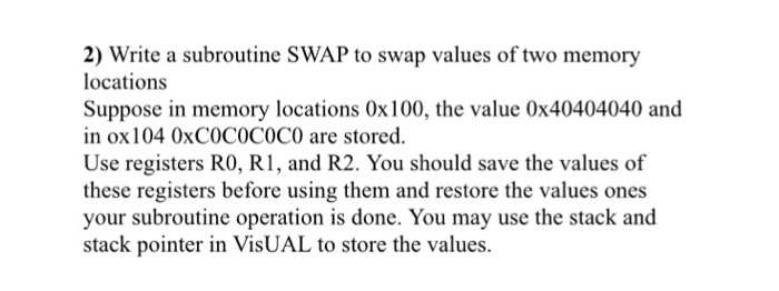 2) Write a subroutine SWAP to swap values of two | Chegg.com