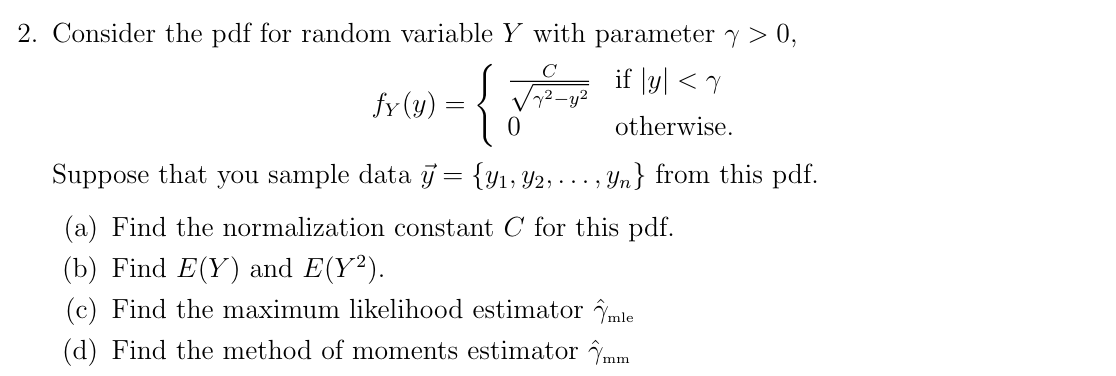 Solved Consider the pdf for random variable Y ﻿with | Chegg.com