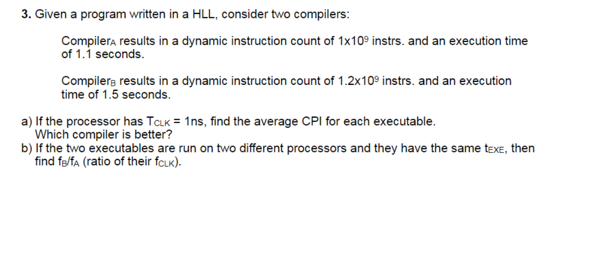 Solved 3 Given A Program Written In A Hll Consider Two