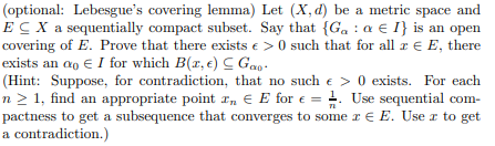 Solved (optional: Lebesgue's covering lemma) Let (X, d) be a | Chegg.com