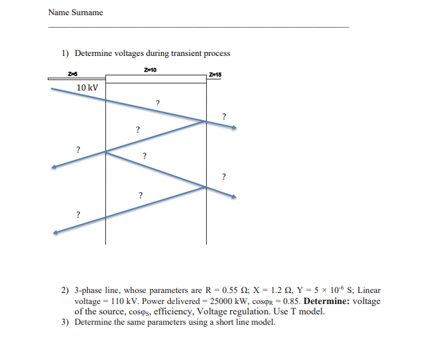 Solved Name SurnameDetermine voltages during transient | Chegg.com