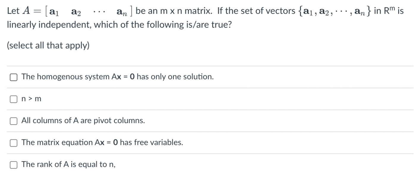 Solved Let A=[a1a2⋯an] be an m×n matrix. If the set of | Chegg.com