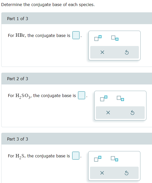 Solved Determine the conjugate base of each species. Part 1 | Chegg.com