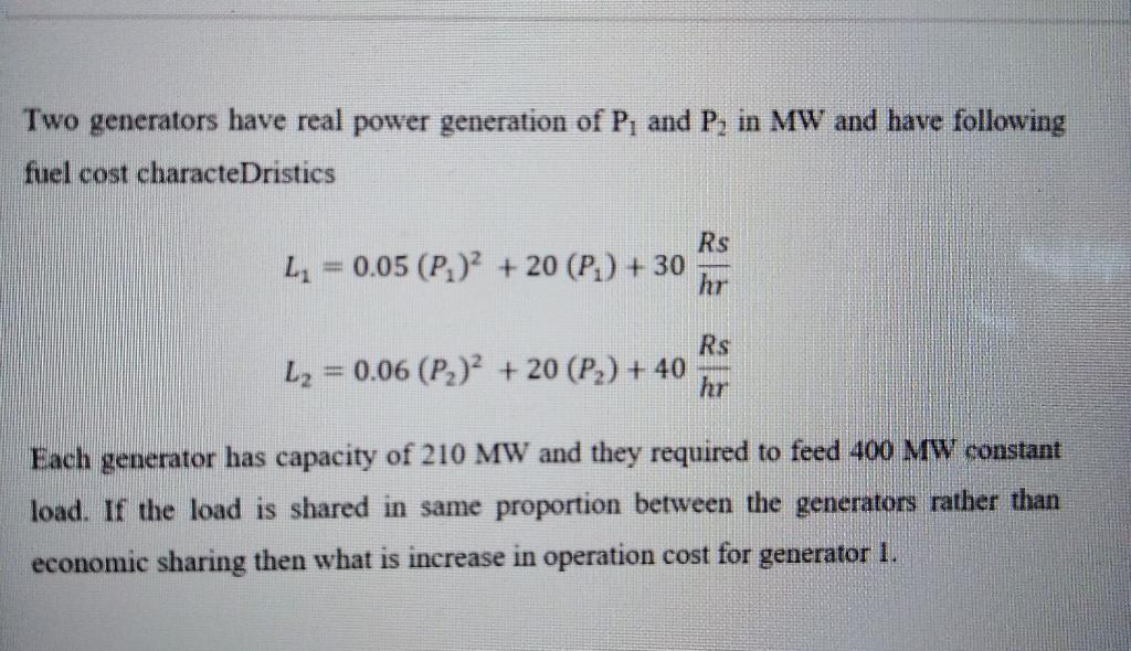 Solved Two generators have real power generation of P, and | Chegg.com