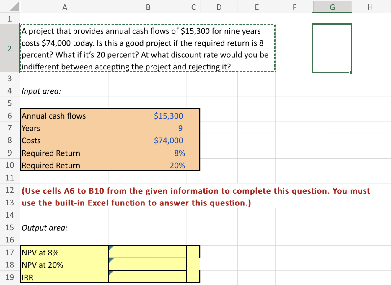 Solved 12 (Use cells A6 to B10 from the given information to | Chegg.com