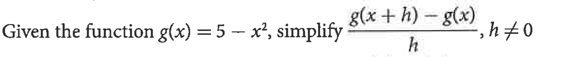 Solved Given the function g(x)=x2-2x, ﻿simplify | Chegg.com