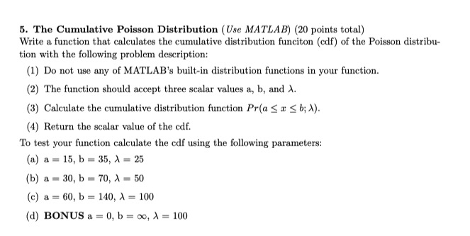 Solved 5. The Cumulative Poisson Distribution (Use MATLAB) | Chegg.com