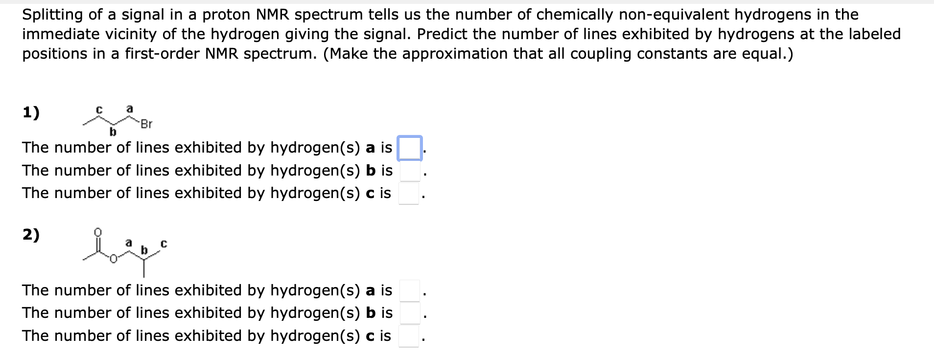 Solved Splitting of a signal in a proton NMR spectrum tells | Chegg.com