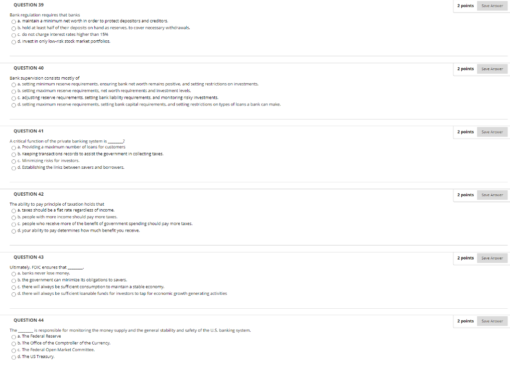 Solved QUESTION 39 2 points Save Answer Bank regulation | Chegg.com