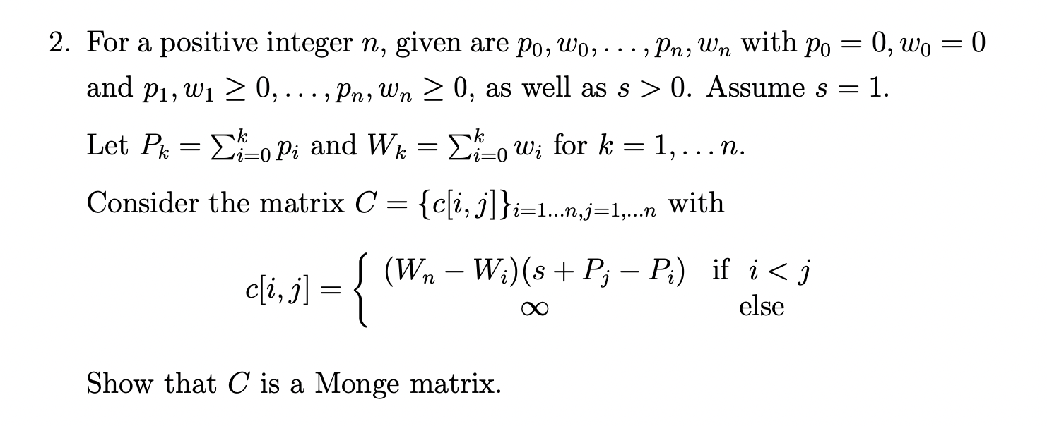 Solved For a positive integer n, given are p0,w0,…,pn,wn | Chegg.com