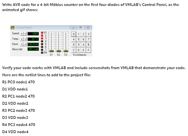 Write AVR code for a 4-bit Möbius counter on the | Chegg.com