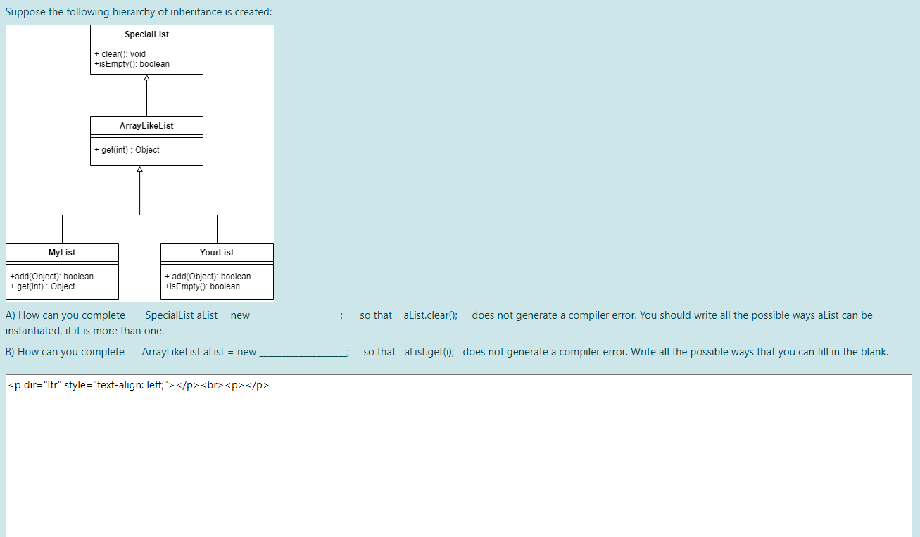 Solved Suppose the following hierarchy of inheritance is | Chegg.com