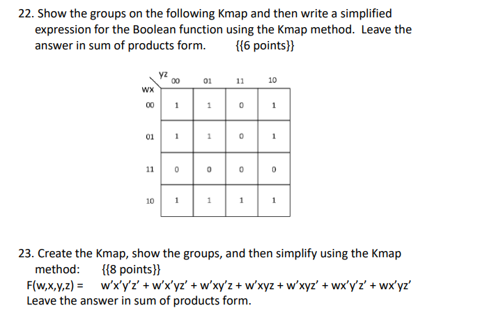 Solved 22. Show the groups on the following Kmap and then | Chegg.com