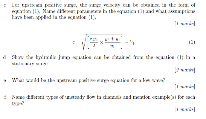Solved For upstream positive surge, the surge velocity can | Chegg.com