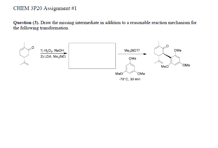 Solved Question (3). Draw the missing intermediate in | Chegg.com