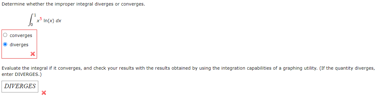Solved Determine whether the improper integral diverges or | Chegg.com