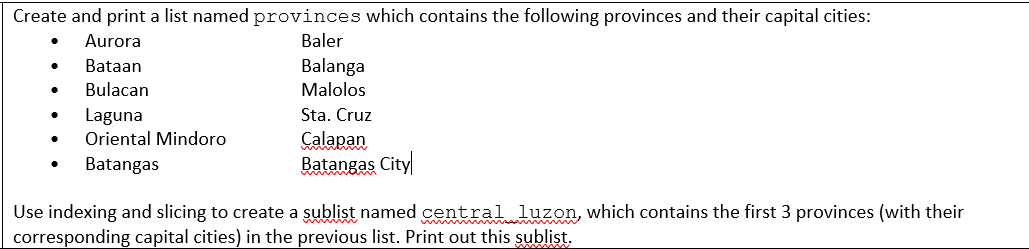 Solved Create and print a list named provinces which | Chegg.com