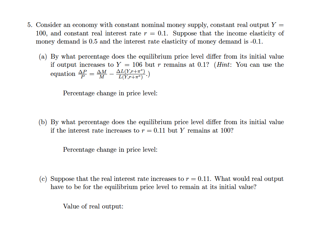 Solved 5. Consider an economy with constant nominal money | Chegg.com