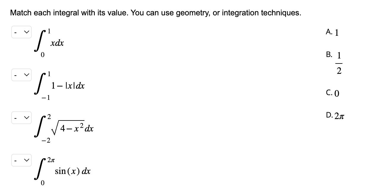 Solved Match each integral with its value. You can use | Chegg.com