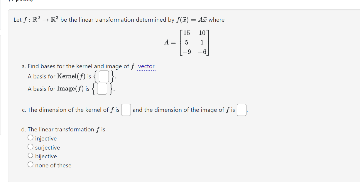 Solved Let f:R2→R3 be the linear transformation determined | Chegg.com