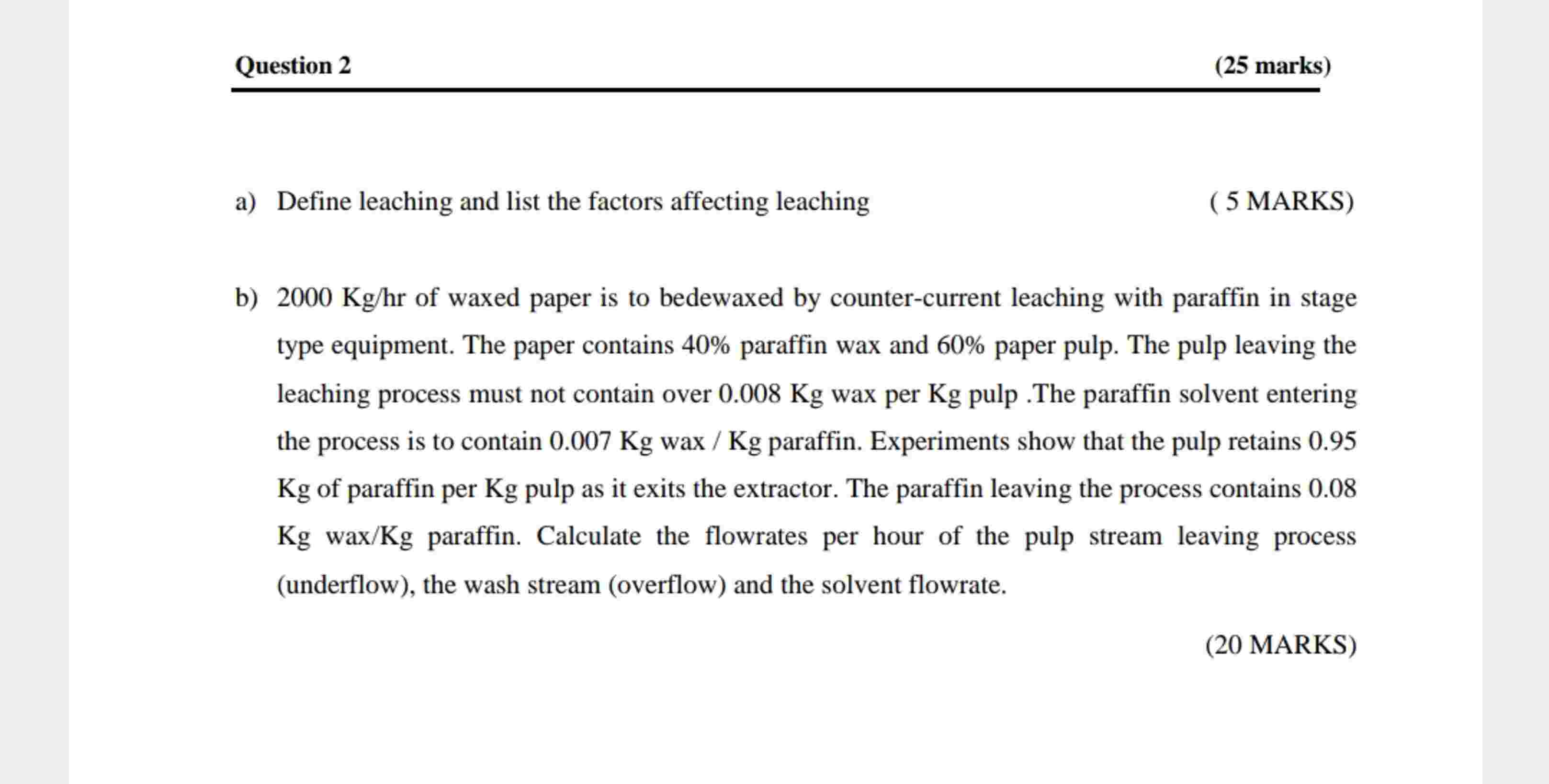 Solved a) ﻿Define leaching and list the factors affecting | Chegg.com