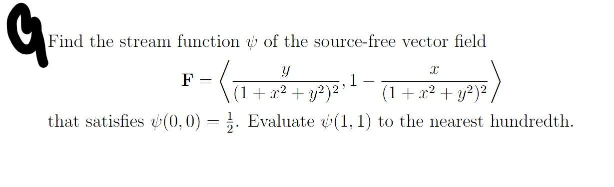 Solved Find the stream function ψ of the source-free vector | Chegg.com