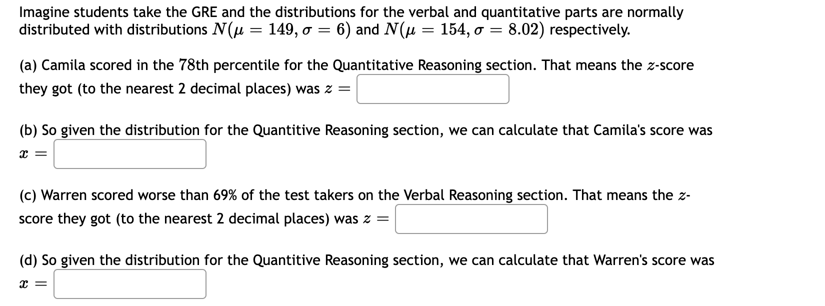 Solved Imagine students take the GRE and the distributions | Chegg.com