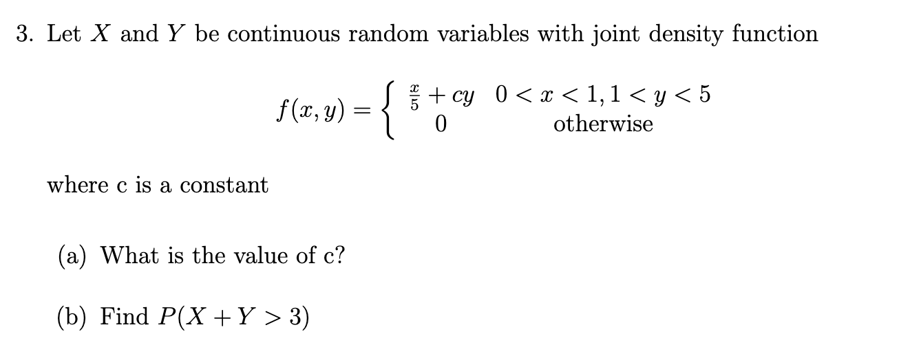 Solved 3. Let X and Y be continuous random variables with | Chegg.com