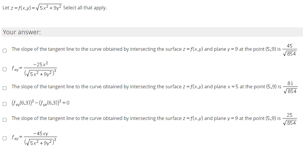 Solved Let z =f(x,y)= 5x? +9y2 Select all that apply. Your | Chegg.com