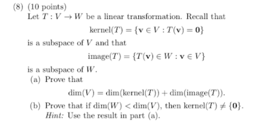 Solved Please do part a by letting dim(V) = n and letting | Chegg.com
