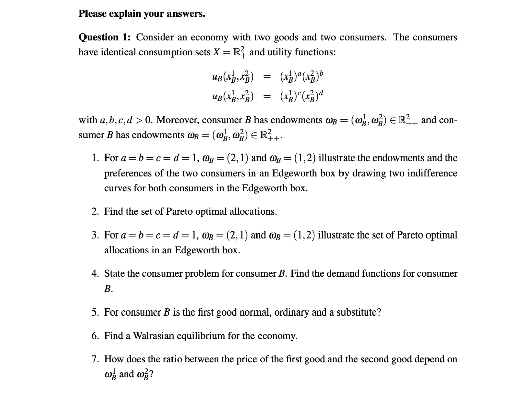 Solved Question 1: Consider an economy with two goods and | Chegg.com
