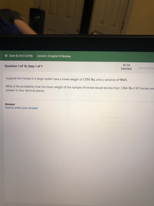 Solved O Save & End Certify Lesson: Chapter 8 Review | Chegg.com