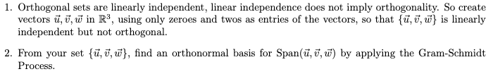 Solved 1. Orthogonal sets are linearly independent, linear | Chegg.com
