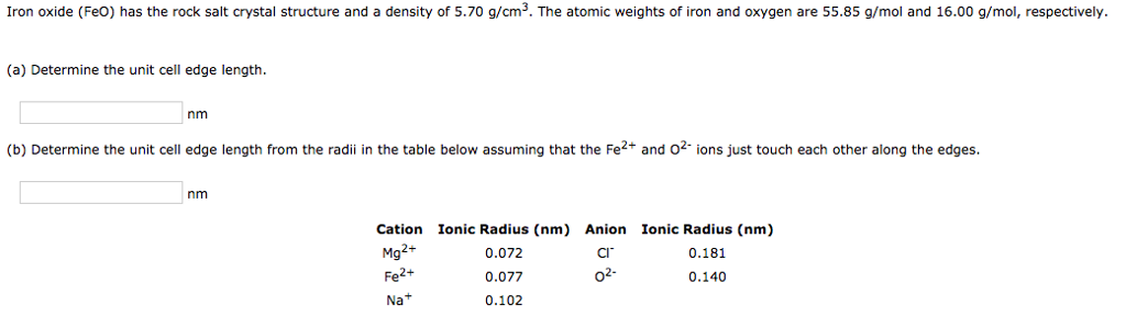 Solved Iron oxide (FeO) has the rock salt crystal structure | Chegg.com