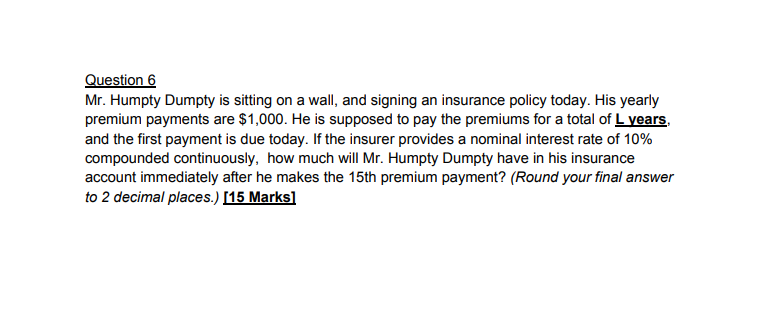 Solved Question 6 Mr. Humpty Dumpty is sitting on a wall, | Chegg.com