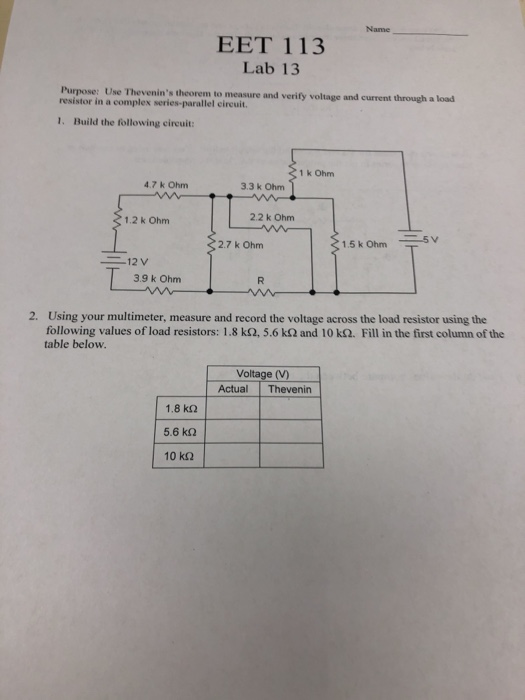 Solved Name EET 113 Lab 13 Purpose: Use Thevenin's theorem | Chegg.com
