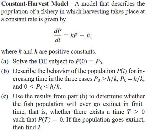 Solved Constant-Harvest Model A model that describes the | Chegg.com
