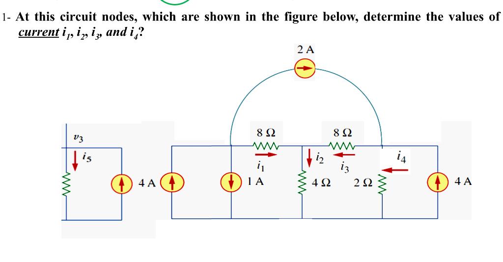 Solved 1- At this circuit nodes, which are shown in the | Chegg.com