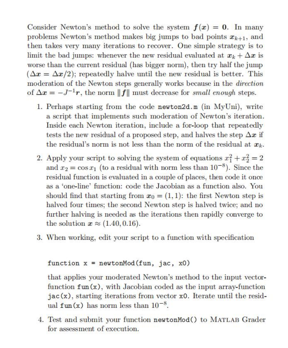 Consider Newton's method to solve the system f(x) = | Chegg.com