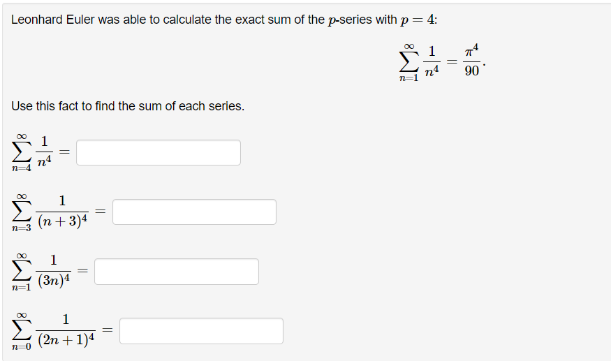 Solved Leonhard Euler was able to calculate the exact sum of | Chegg.com